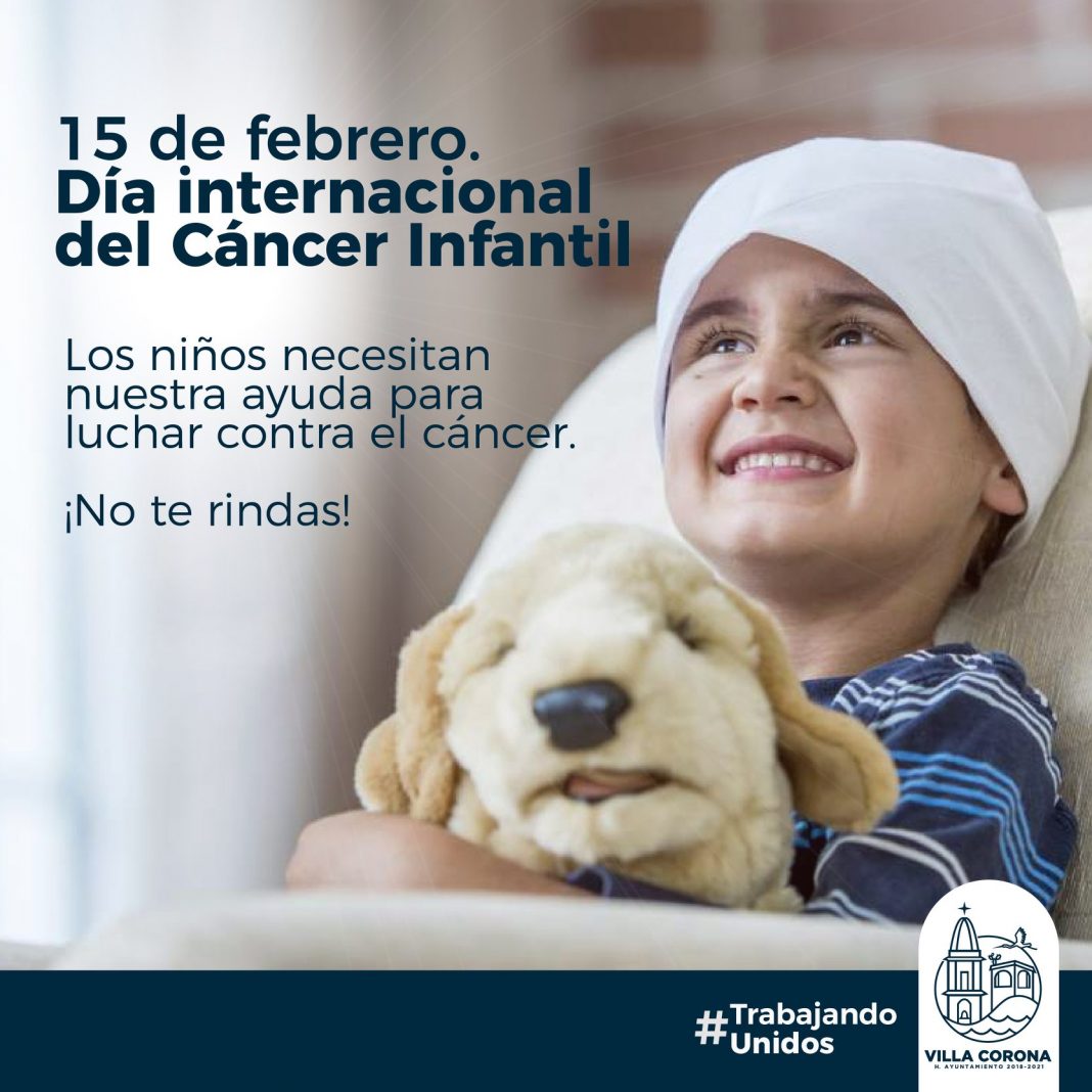 Día Internacional del Cáncer Infantil - H. Ayuntamiento de Villa Corona | Administración 2021 - 2014